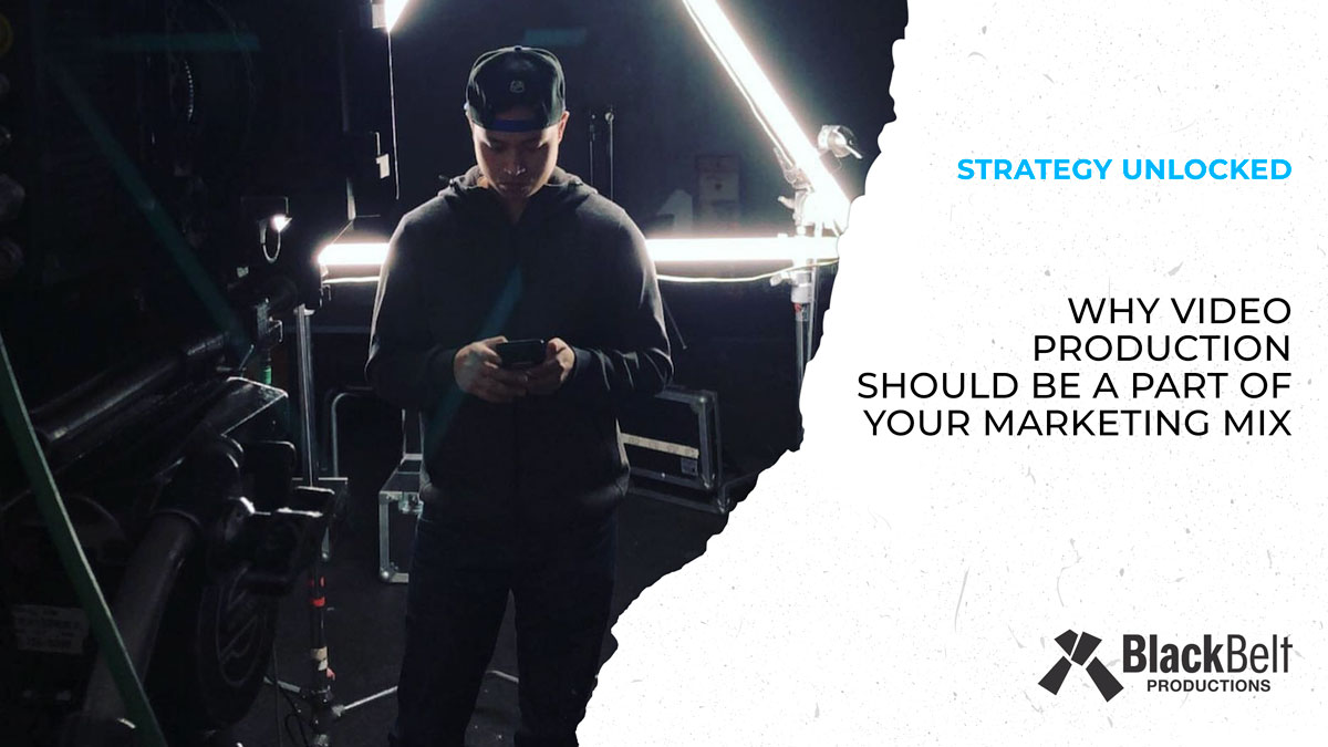 Why Video Production Should be Part of Your Marketing Mix